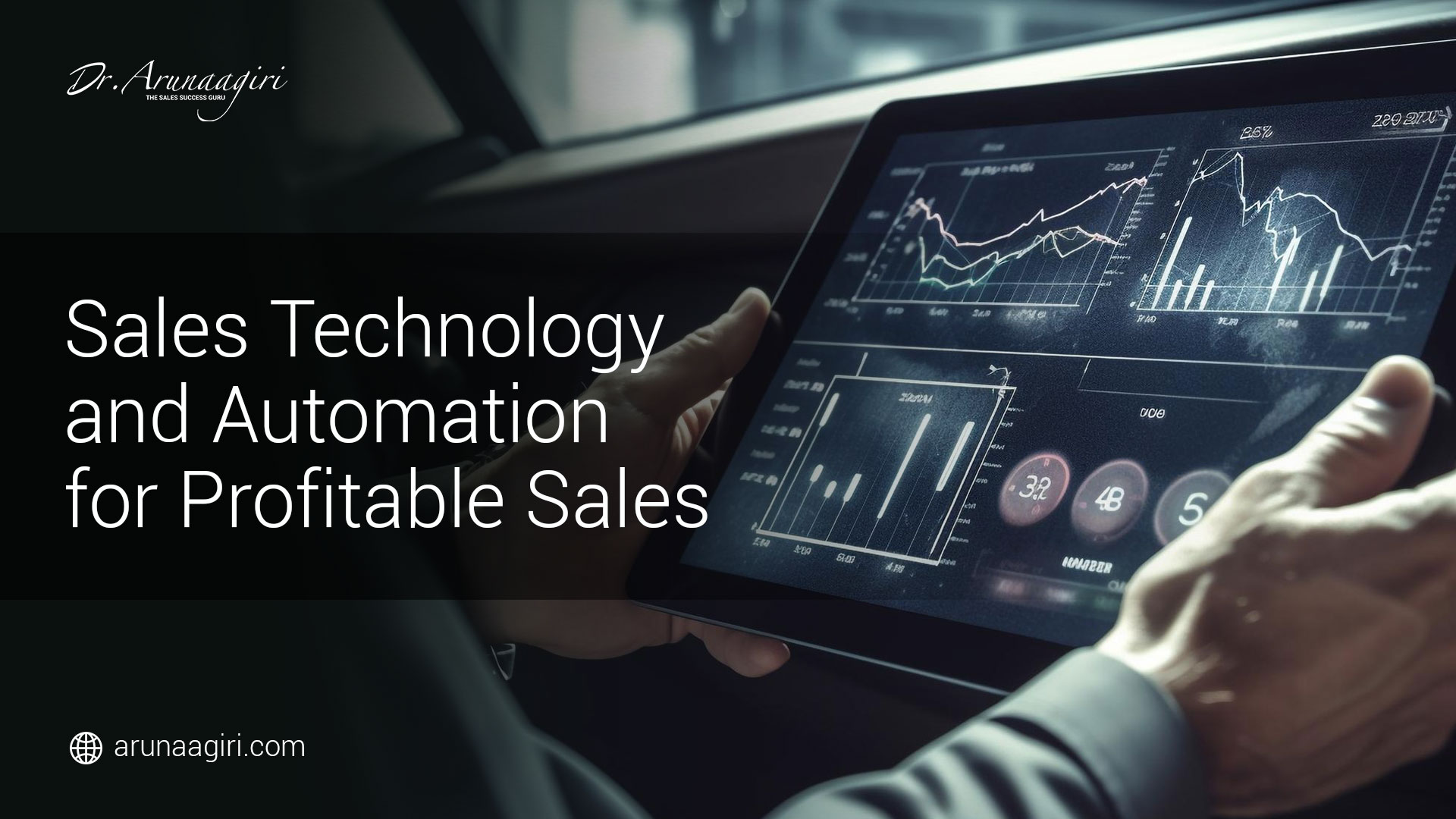 Sales Technology and Automation for Profitable Sales - Dr Arunaagiri ... Sales Technology and Automation for Profitable Sales - Dr Arunaagiri ...
