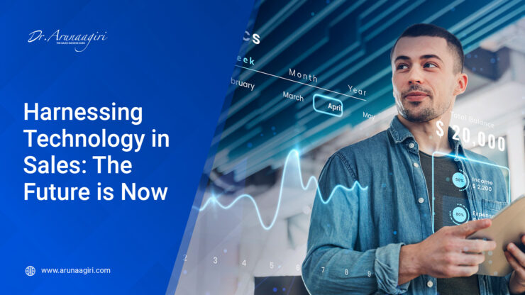 Harnessing Technology in Sales: The Future is Now - Dr Arunaagiri ...